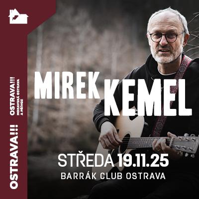 Mirek Kemel / Barrák Music Club Ostrava / 19.11.2025 | TicketLIVE ...