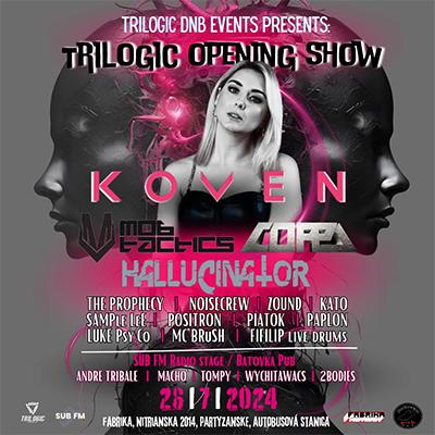 TRILOGIC OPENING SHOW | TicketLIVE - Naživo je to najlepšie