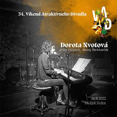 Dorota Nvotová & Transport / 34. Víkend atraktívneho divadla ...