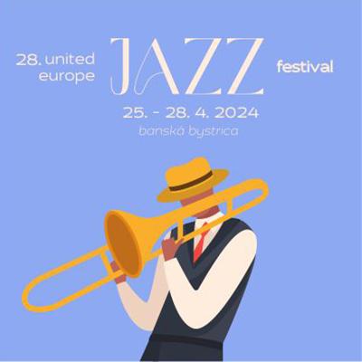 28. United Europe Jazz Festival 2024 | TicketLIVE - Naživo je to najlepšie