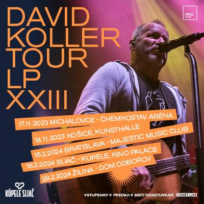 David Koller | Košice | TicketLIVE - Naživo je to najlepšie