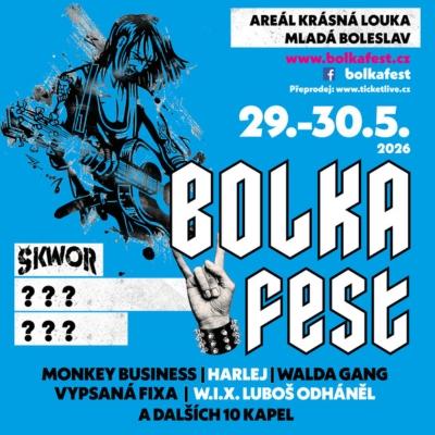 BOLKA FEST 2026 / Krásná Louka Mladá Boleslav / 29.-30.5 2026 ...