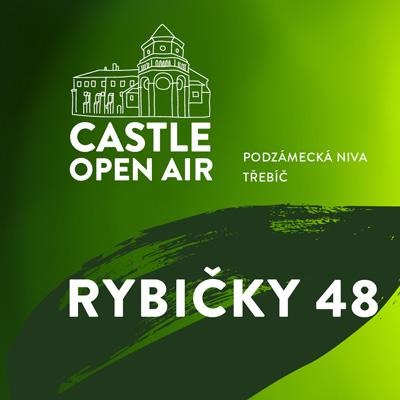 CASTLE OPEN AIR / RYBIČKY 48 2021 | TicketLIVE - Naživo je to nejlepší
