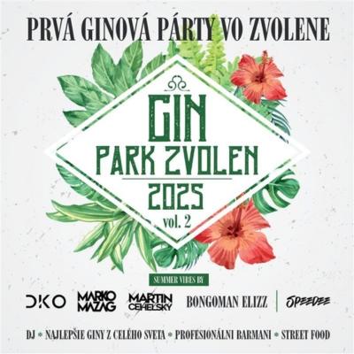 Prvá ginová Party vo Zvolene – GIN PARK ZVOLEN 2. ročník! | TicketLIVE - Naživo je to najlepšie