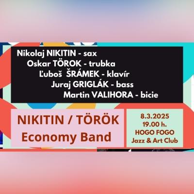 NIKITIN / TÖRÖK Economy Band v Hogo Fogo | TicketLIVE - Naživo je to najlepšie