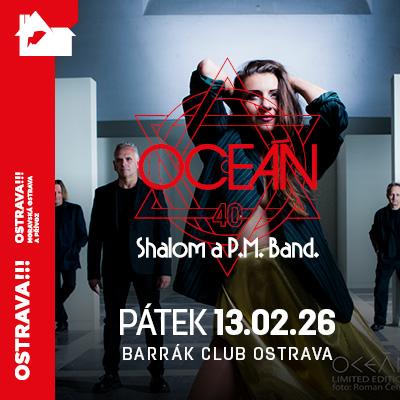 Oceán | Shalom | P.M. Band / Barrák Music Club Ostrava / 13.02.2026 ...