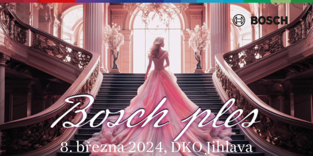 Bosch ples 2024 | TicketLIVE - Naživo je to nejlepší